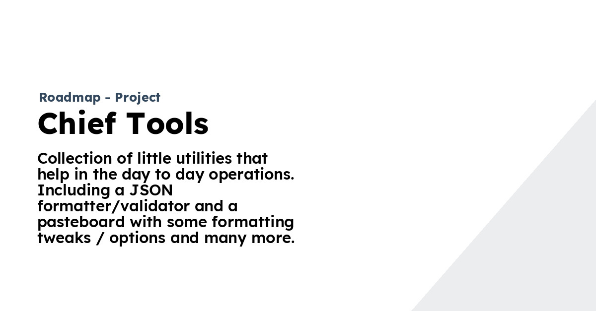 Chief Tools - Chief Tools Roadmap